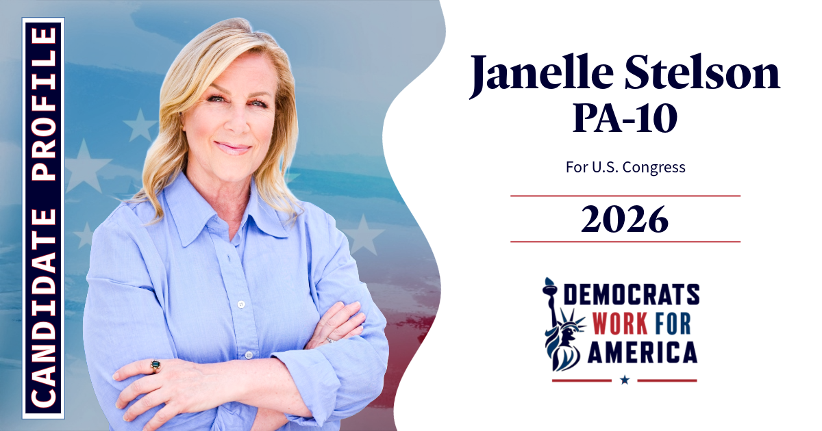 Democrats Work For America - Janelle Stelson